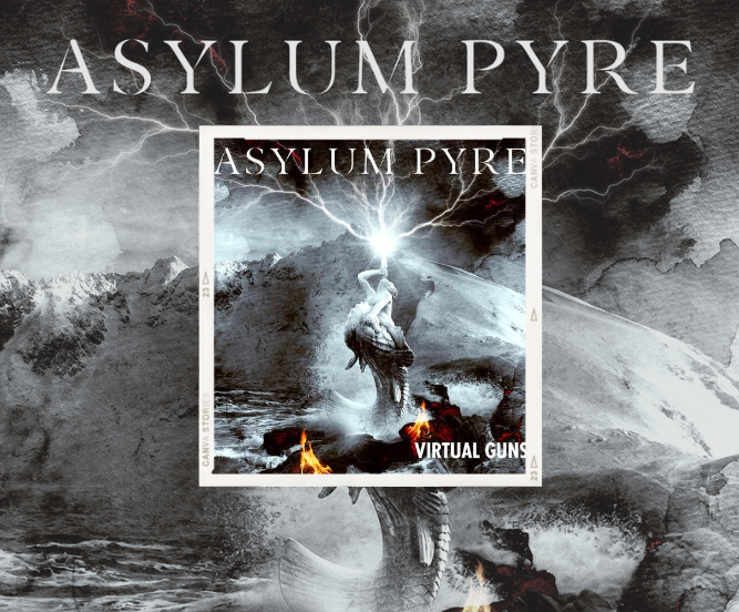 Asylum Pyre – Nouveau titre “VIRTUAL GUNS” – Vinylestimes Classic Rock ...