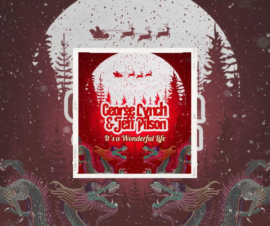 George Lynch et Jeff Pilson – Nouveau single « It’s A Wonderful Life ...