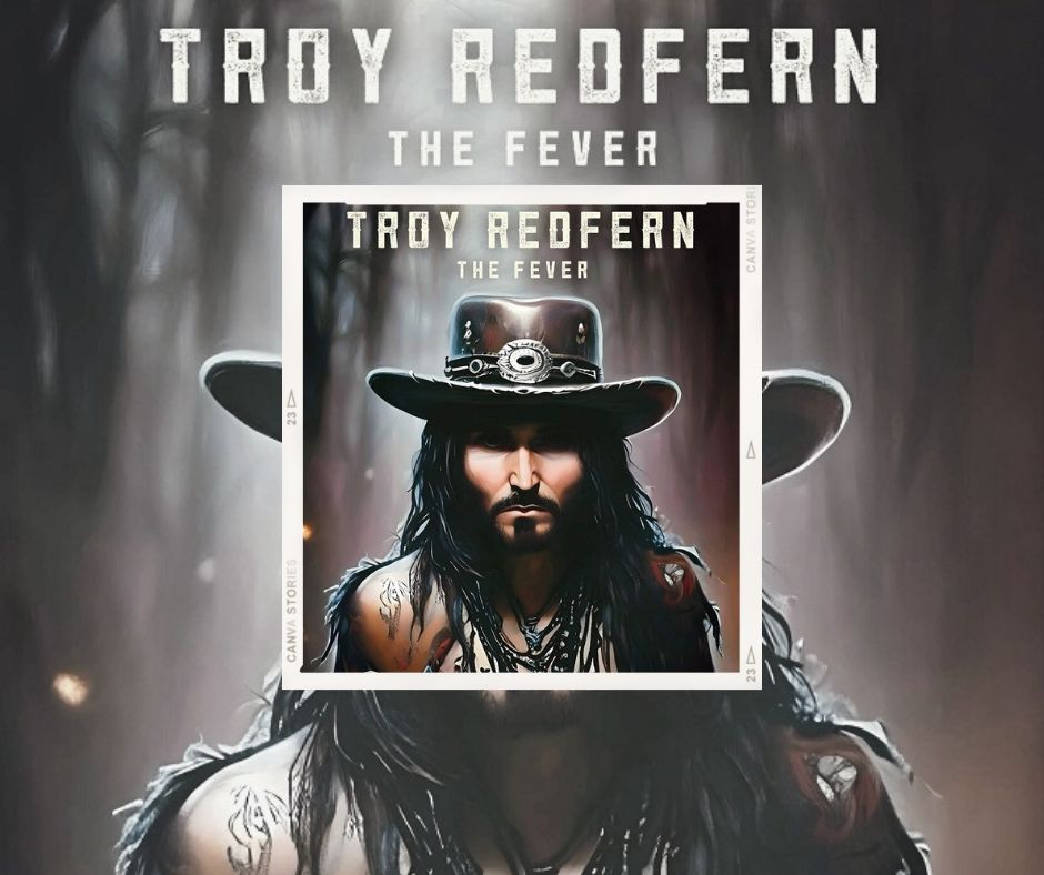 Troy Redfern nouveau single « The Fever » – Vinylestimes Classic Rock ...