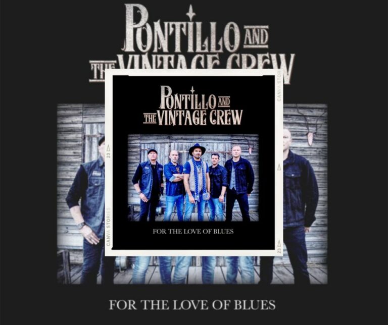 PONTILLO & THE VINTAGE CREW – Premier album « For The Love Of Blues ...
