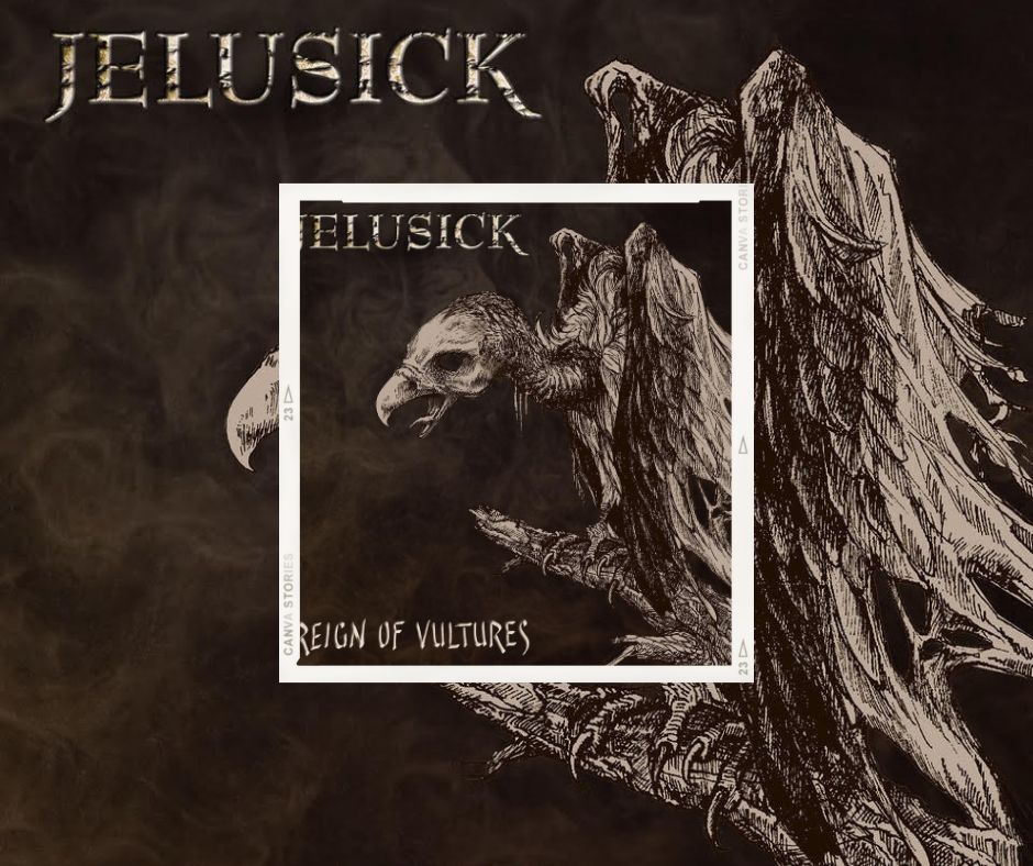 JELUSICK publie son deuxième single REIGN OF VULTURES. – Vinylestimes ...
