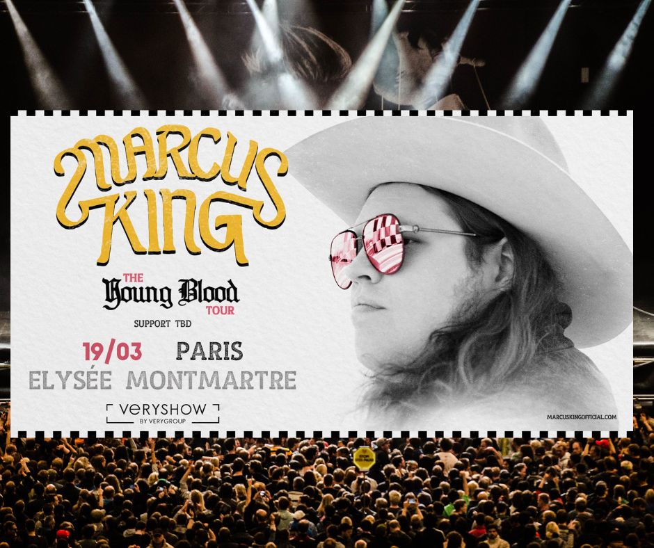 👉 [LIVE-REPORT] – 19/03 – MARCUS KING + LEAH BLEVINS à l’Elysée ...