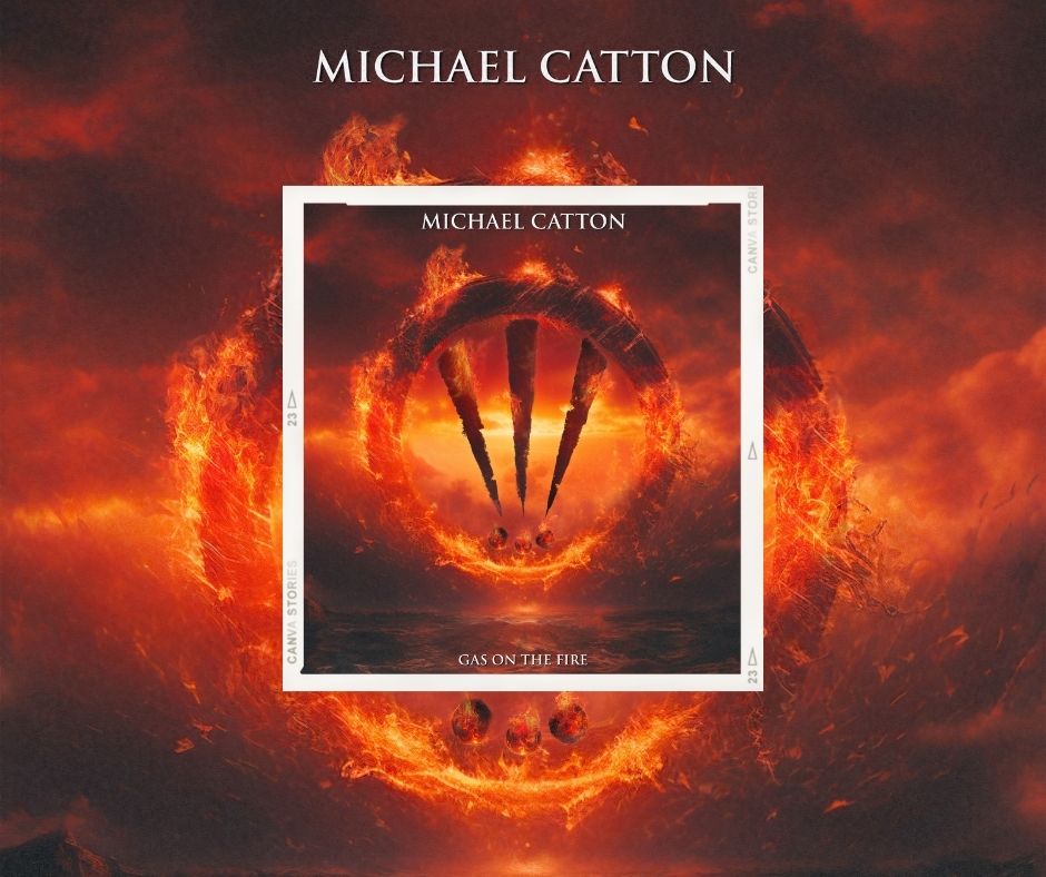 Ecoutez le nouveau single de MICHAEL CATTON « Gas on the Fire » à 9 Heures, 13 Heures et 21 ...