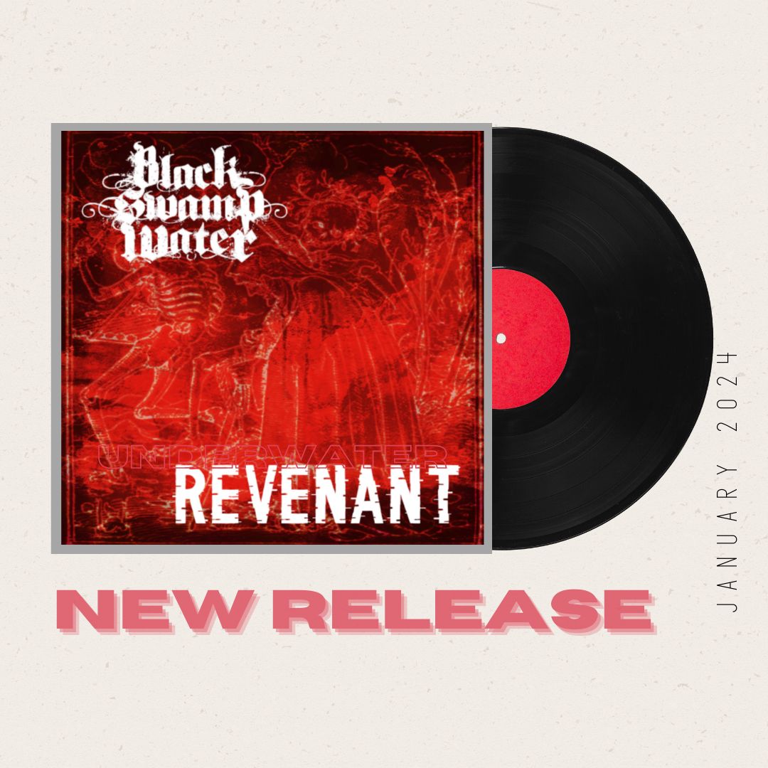 Black Swamp Water est de retour avec un nouveau single « Revenant » à ...