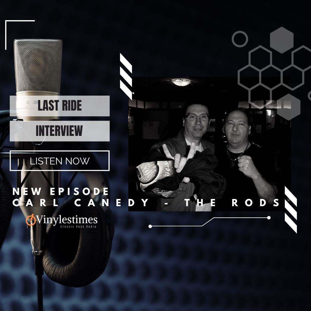 [Interview] Last Ride reçoit Carl Canedy du groupe The Rods ...