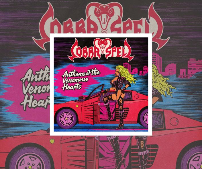 🔴 [Chronique] – Cobra Spell – Anthems Of The Venomous Hearts (2025) par ...