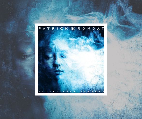 🔵 Patrick Rondat est de retour avec « Escape From Shadows ». 🔵 – Vinylestimes Classic Rock Radio ...