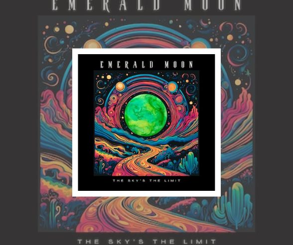 🔴 [Chronique] – Emerald Moon – The Sky’s The Limit (2025) par Le Doc. 🔴 ...