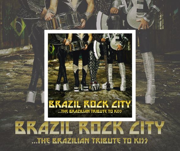 👉 [Chronique] – Brazil Rock City … The Brazilian Tribute to Kiss (2020 ...